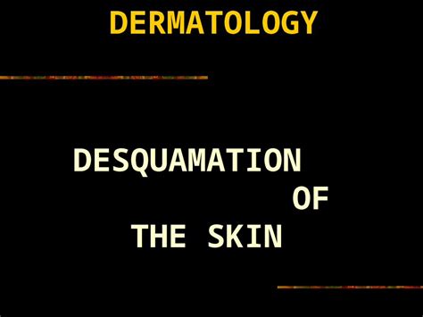 Ppt Dermatology Desquamation Of The Skin Erythema Multiforme Iris