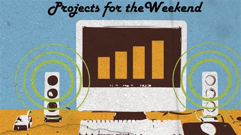 10 Essential Tech Projects For The Weekend Techradar