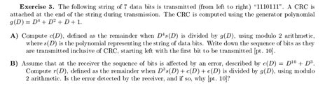 Solved Exercise 3 The Following String Of 7 Data Bits Is Chegg Com