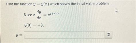 solved find the function y y x ﻿which solves the initial