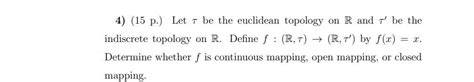 Solved p Let τ be the euclidean topology on R and Chegg