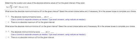 Solved Determine The Location And Value Of The Absolute