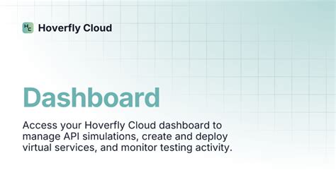 Dashboard Hoverfly Cloud Hoverfly Cloud