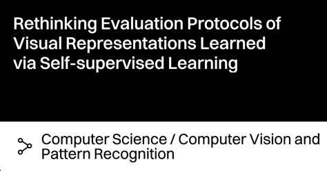 Rethinking Evaluation Protocols Of Visual Representations Learned Via Self Supervised Learning
