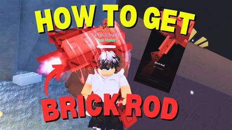 HOW TO GET Brick Rod FULL GUIDE In Roblox FISCH (UPDATED) - YouTube
