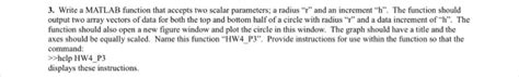 Solved 3 Write A Matlab Function That Accepts Two Scalar