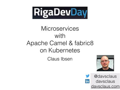 Riga Dev Day 2016 Microservices With Apache Camel And Fabric8 On