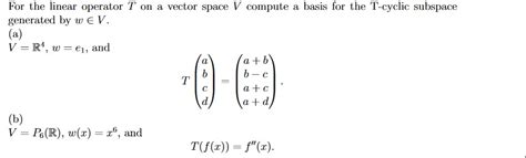 solved for the linear operator t on a vector space v compute