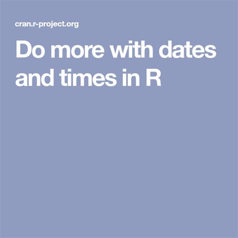 Lubridate Package Do More With Dates And Times In R Unit Of Time