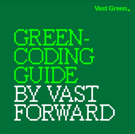 Green Coding Guide Sustainable Web Development At Vast Forward