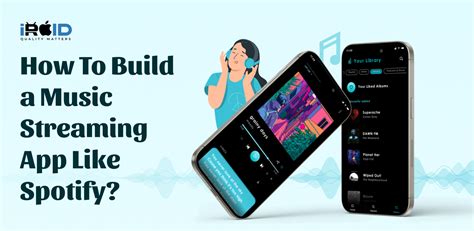 How To Build A Music Streaming App Like Spotify [features Cost]