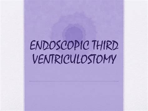 Endoscopic Third Ventriculostomy Anatomy And Surgery Pdf