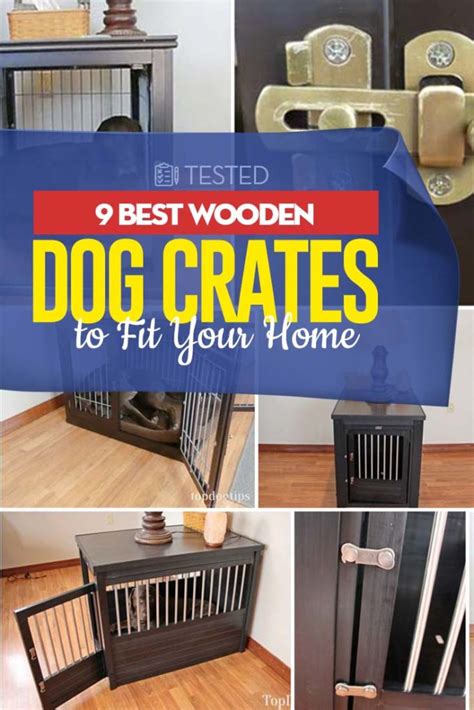 9 Best Wooden Dog Crates To Use As Furniture In Your Home