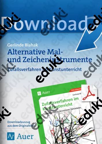 Alternative Mal Und Zeicheninstrumente Zufallsverfahren Im Kunstunterricht