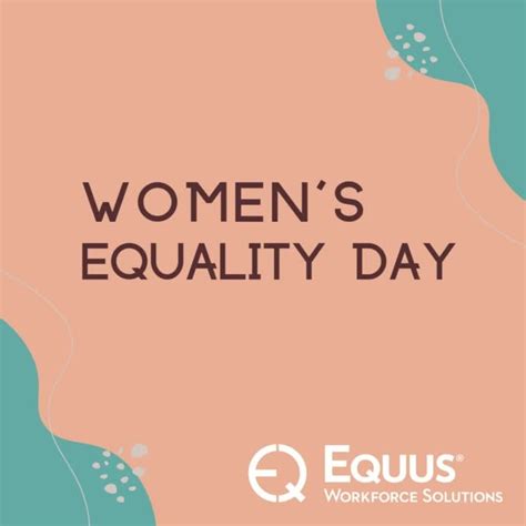 Equus Workforce Solutions On Linkedin Womensequalityday