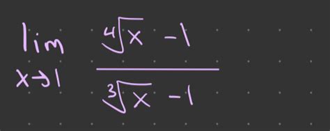 Solved Limx→1x4 1x3 1 ﻿ Evaluate Limit Without Using