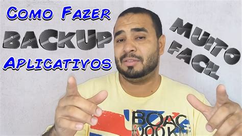 como fazer backup de aplicativos fácil youtube