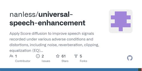 Github Nanlessuniversal Speech Enhancement Apply Score Diffusion To Improve Speech Signals