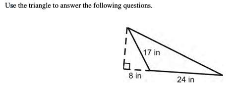 Solved Use The Triangle To Answer The Following Questions I Chegg Com