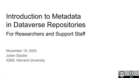 Introduction To Metadata In Dataverse Repositories For Researchers And