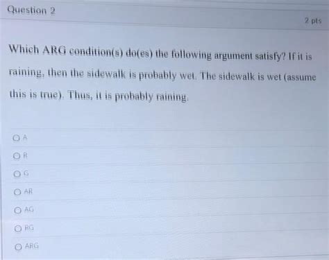 Which Arg Conditions Does The Following Argument