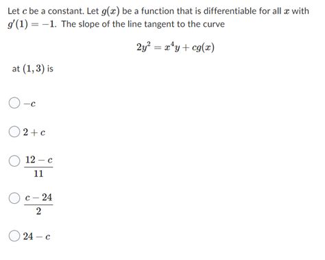 Solved Let C Be A Constant Let G X Be A Function That Is Chegg