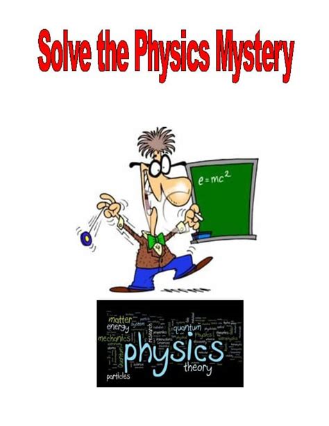 Solve The Physics Mystery By Brainbanger Tpt