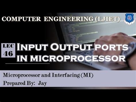 LEC 46 Input Output Ports In Microprocessor Microprocessor Interfacing YouTube