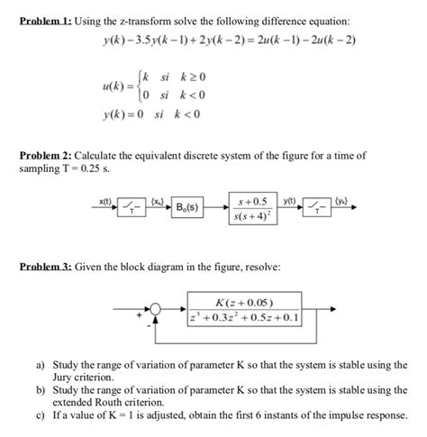 Solved Problem Using The Z Transform Solve The Following Chegg