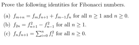 Solved Prove The Following Identities For Fibonacci Numbers