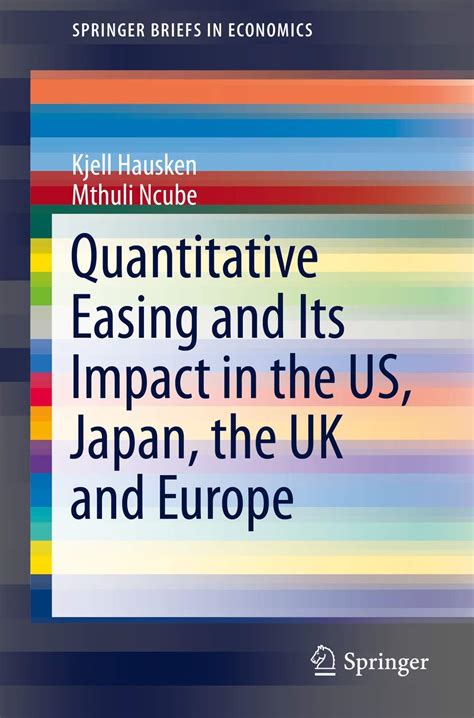 Quantitative Easing And Its Impact In The Us Japan The Uk And Europe