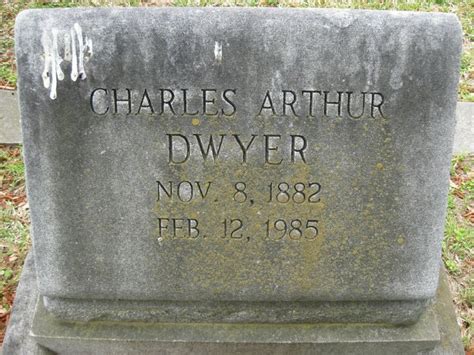 Charles Arthur Dwyer Sr 1882 1985 Find A Grave Memorial
