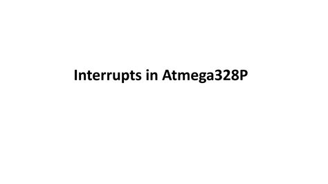 interrupt in atmega328p pptx