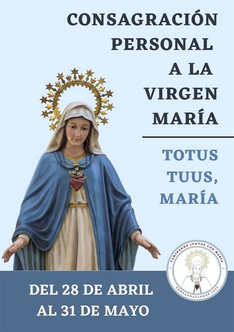 ConsagraciÓn Personal A La Virgen MarÍa Parroquia Sagrado Corazón