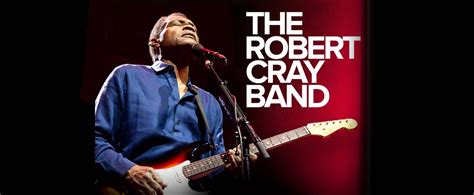 The Robert Cray Band All Amped Up Tour 2026 Ventura County Coast