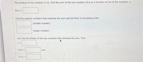 Solved The Product Of Two Numbers Is Find The Sum Of Chegg Com
