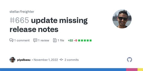 Update Missing Release Notes By Piyalbasu · Pull Request 665 · Stellarfreighter · Github