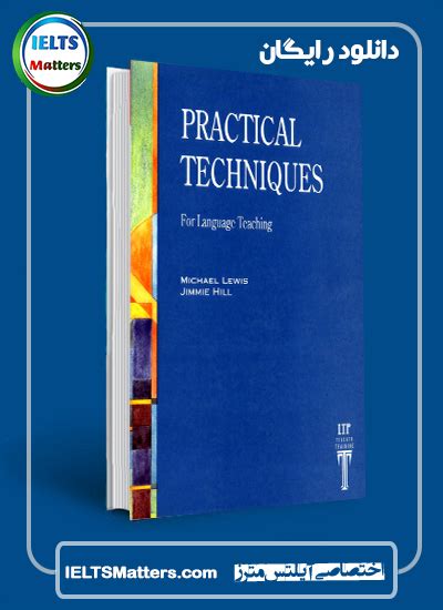 دانلود رایگان کتاب Practical Techniques For Language Teaching آیلتس مترز