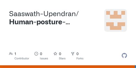 Github Saaswath Upendranhuman Posture Identification