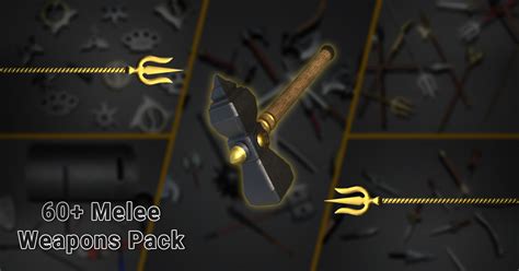 60 Melee Weapons Pack 3d Weapons Unity Asset Store