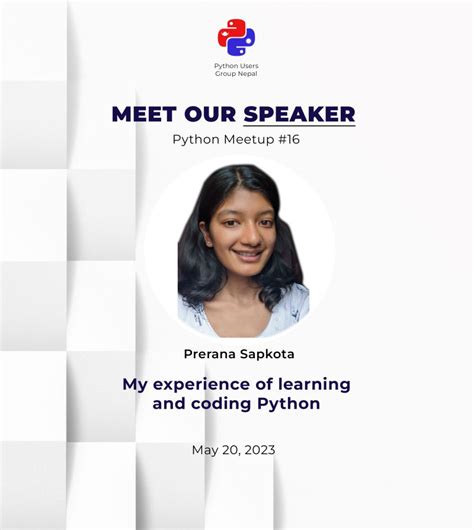 Python Users Group Nepal On Linkedin Meet Our Student Speaker For