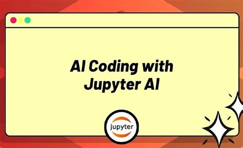 Ai Coding With Jupyter Ai By