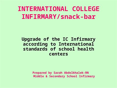 Pptx International College Infirmary Snack Bar Upgrade Of The Ic