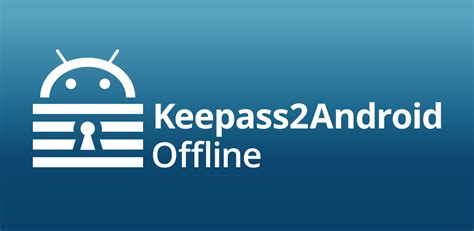 Keepass2android 离线版 适用于android App工具的最新版本114 R0