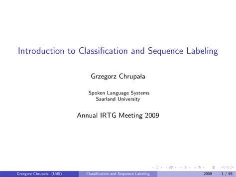 [ppt] introduction to classification and sequence labeling grzegorz