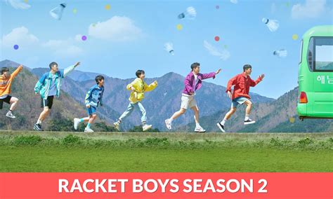Racket Boys Season 2 Release Date Cast Plot Trailer And More