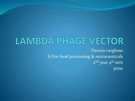 Lambda Cloning Vector Ppt