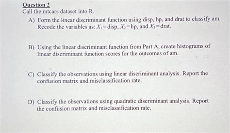Solved Call The Mtcars Dataset Into R A Form The Linear Chegg