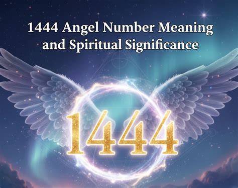 1444 Angel Number Meaning And Spiritual Significance Uk