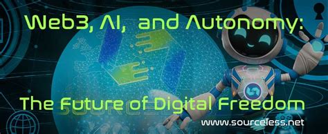 Sourceless Blockchain The Future Of Digital Transactions And Beyond By Sourceless Coinmonks